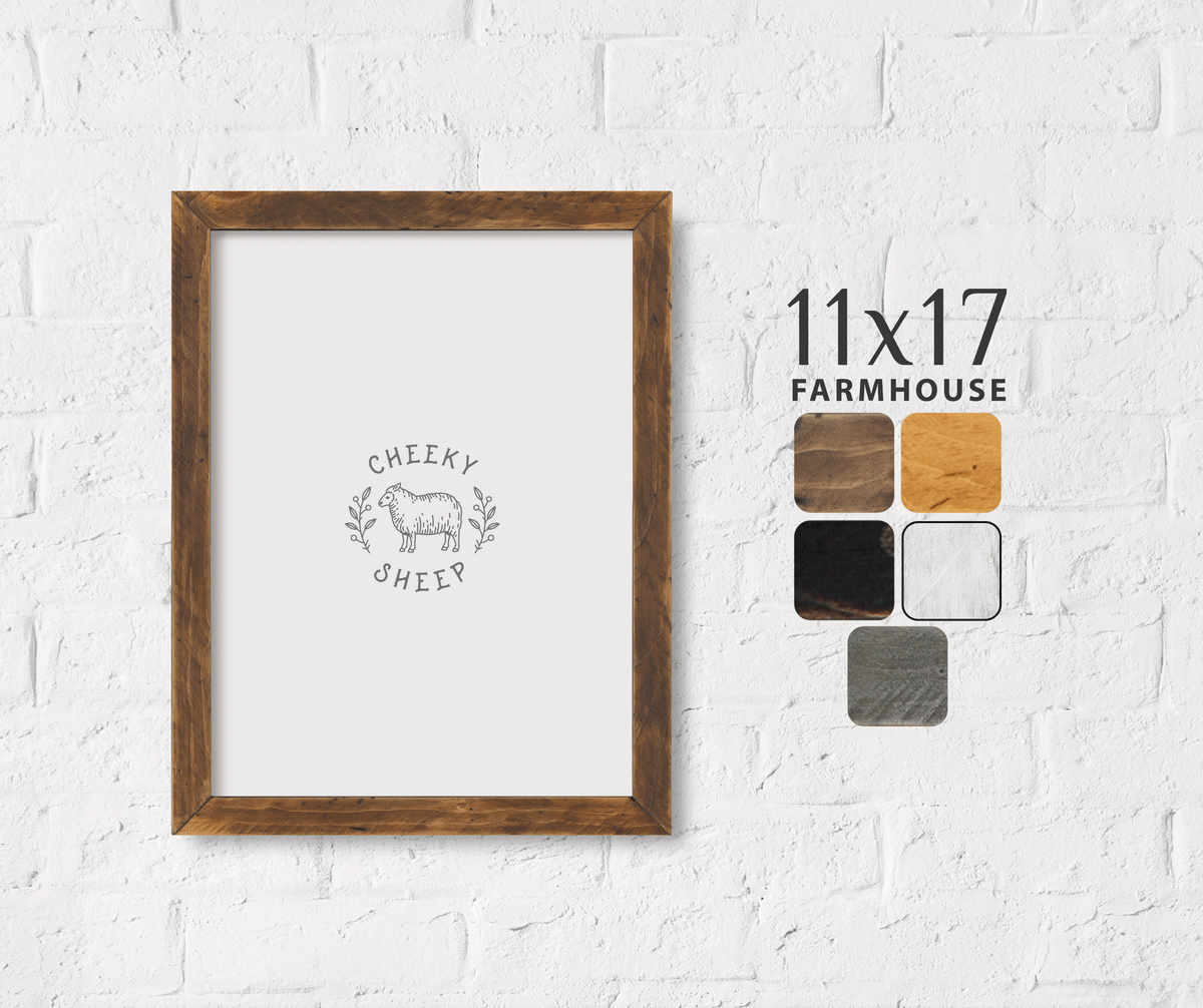 11x17 Farmhouse Style Wood Frame – Cheeky Sheep