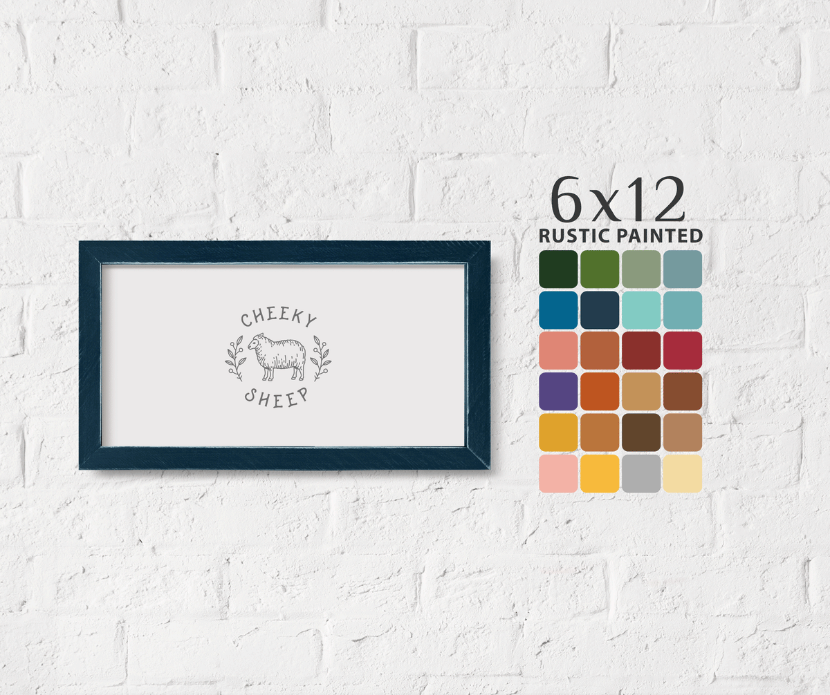 6x12 Rustic Painted Wood Frame – Cheeky Sheep
